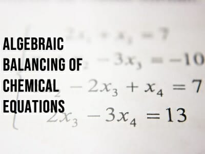 Balancing chemical equations using algebra